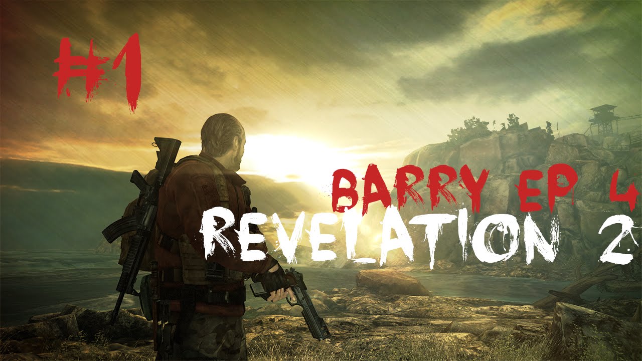 Resident Evil Revelation 2 PC MAXED | Lets Play Barry | EPISODE 4 Part ...