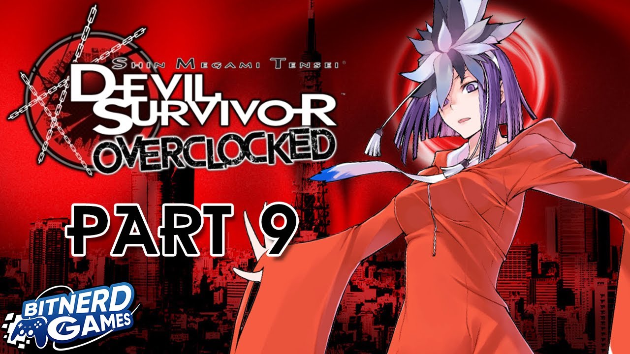 SMT: Devil Survivor Overclocked Part 9 - Revelations (VOD) - YouTube