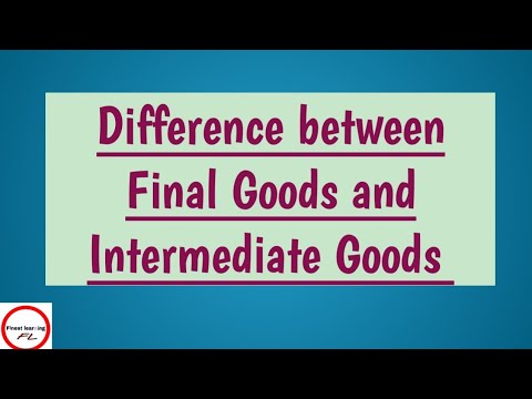 Final goods and Intermediate Goods |macroeconomics - YouTube