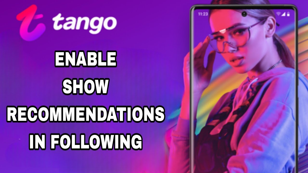 How To Enable Show Recommendations In Following On Tango App - YouTube