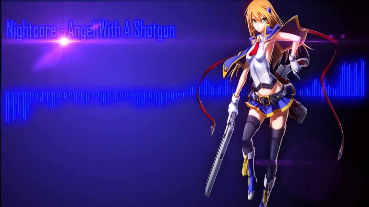 Nightcore - Angel With A Shotgun - YouTube