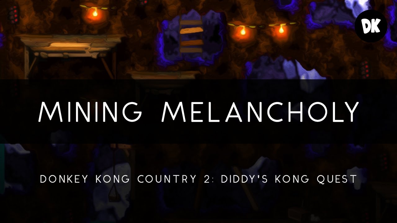 Donkey Kong Country 2: Mining Melancholy Arrangement - YouTube