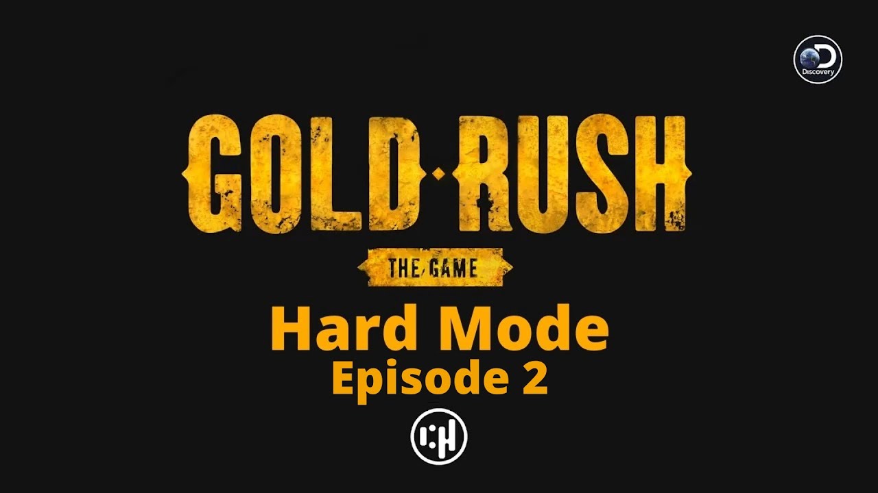 EP2 Gold Rush Hard Mode - YouTube