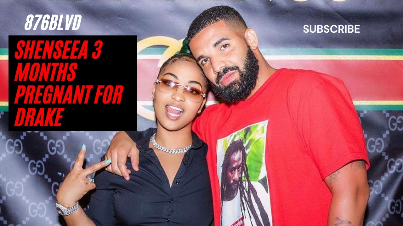 Shenseea 3 Months Pregnant for DRAKE - YouTube