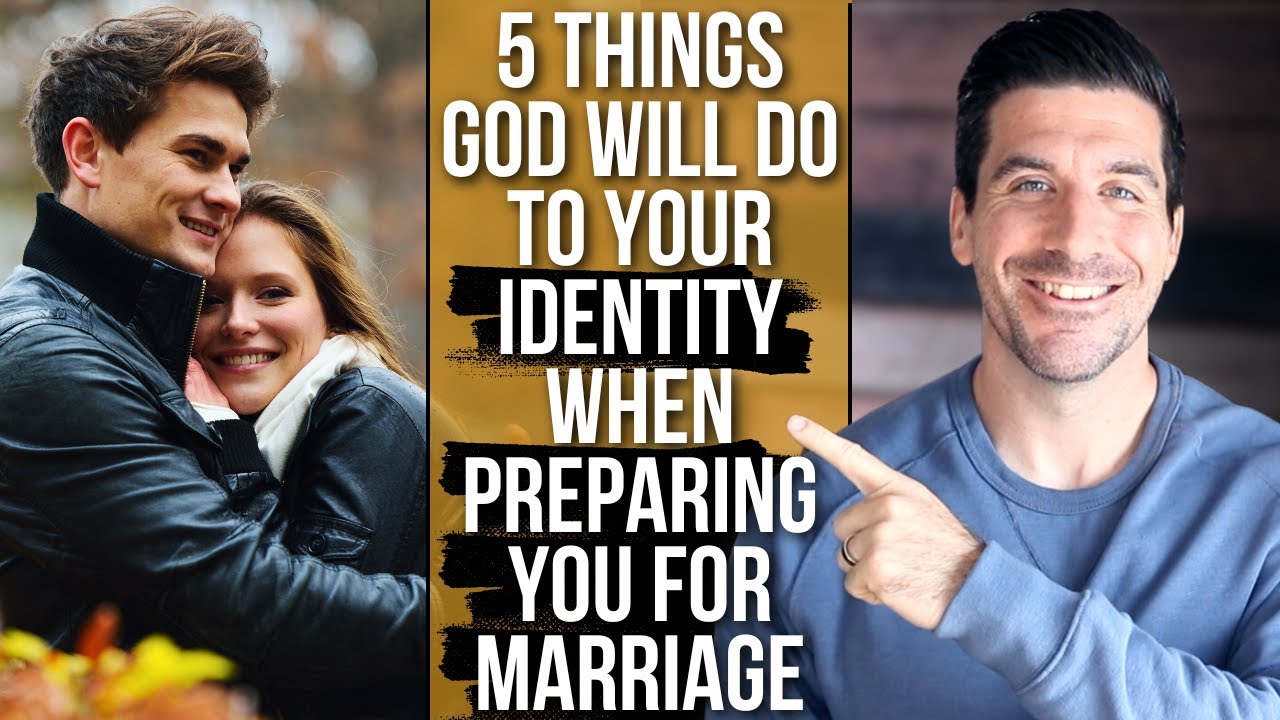 When God REALLY Wants You Married, Your Identity Will . . . - YouTube
