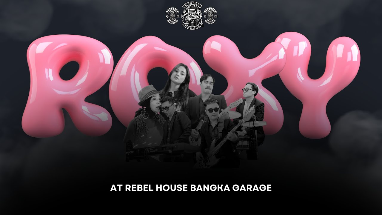 REBEL HOUSE WITH THE ROXY - YouTube