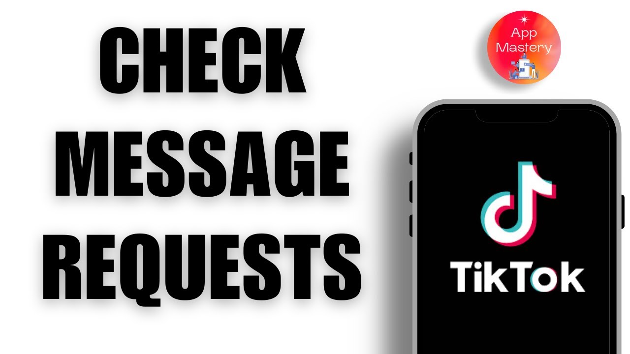 How to Check Message Requests on TikTok — Quick 2025 Guide - YouTube