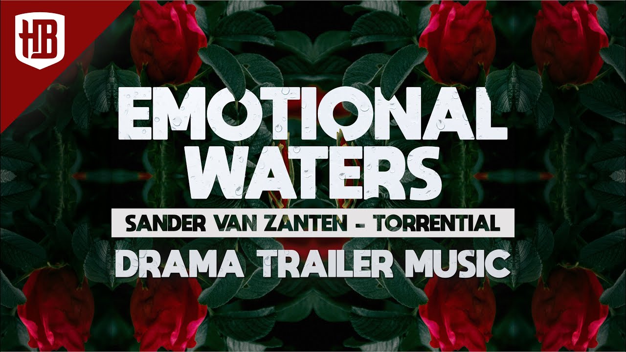 Sander van Zanten - Torrential | Drama Trailer Music - YouTube