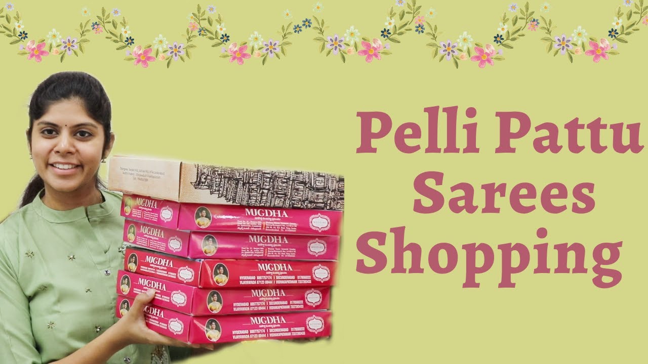 Pelli Pattu Sarees Shopping | Wedding Sarees | Wedding Series Part -6 ...