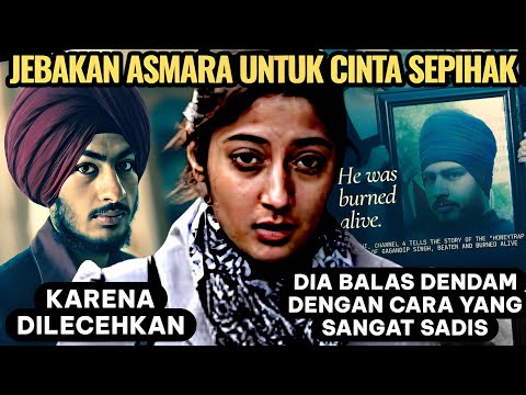 Senyum Manis Rayuan Manja, Berujung Eksekusi | Skandal Tergelap Komunitas Sikh di London #ThePurbas 