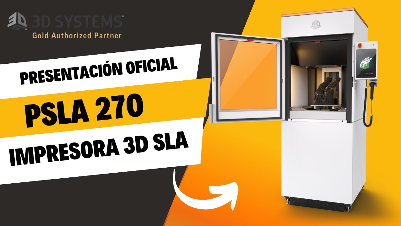 Nueva Impresora 3D PSLA 270 - Presentación Oficial en México ⚙ - YouTube