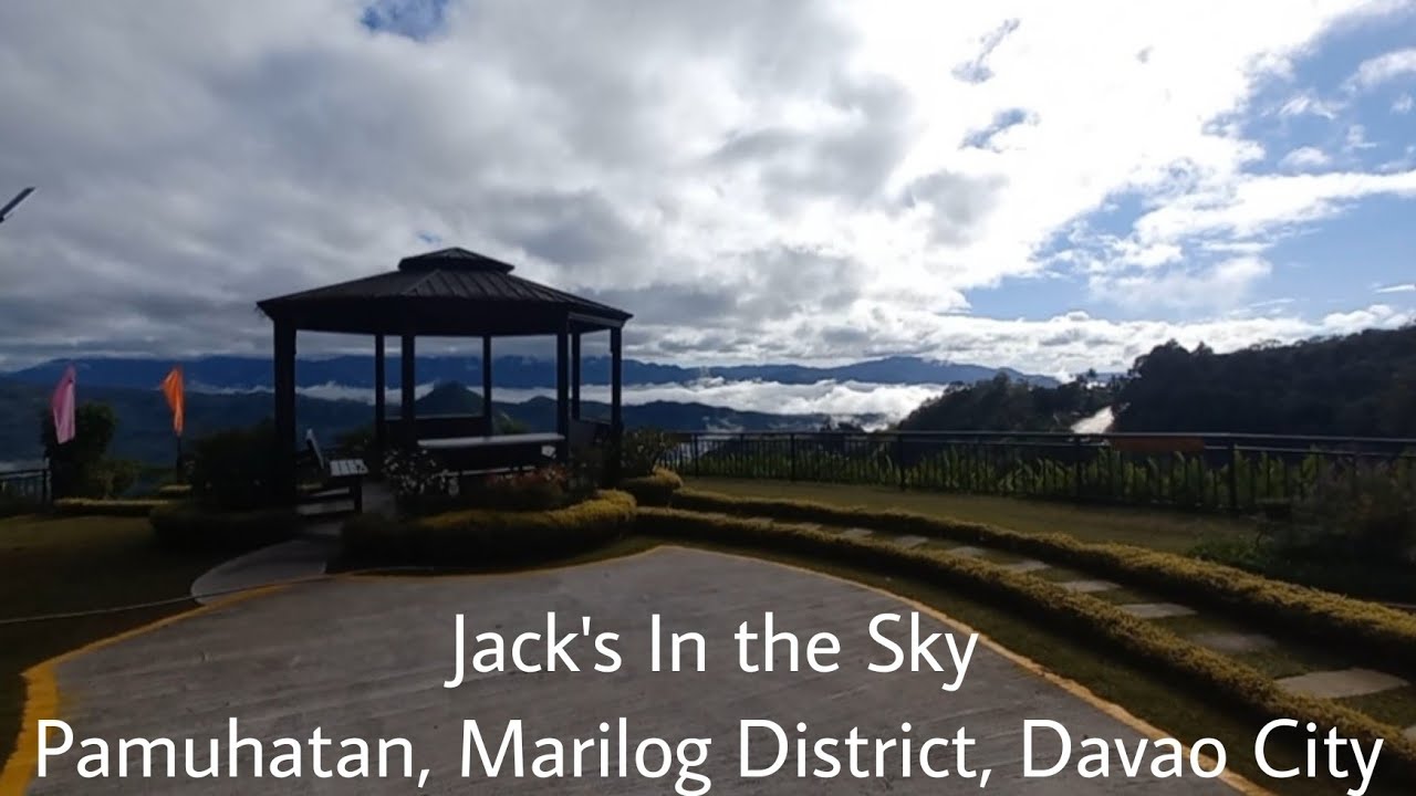 Jack's in the Sky Brgy. Pamuhatan, Marilog, Davao City - YouTube