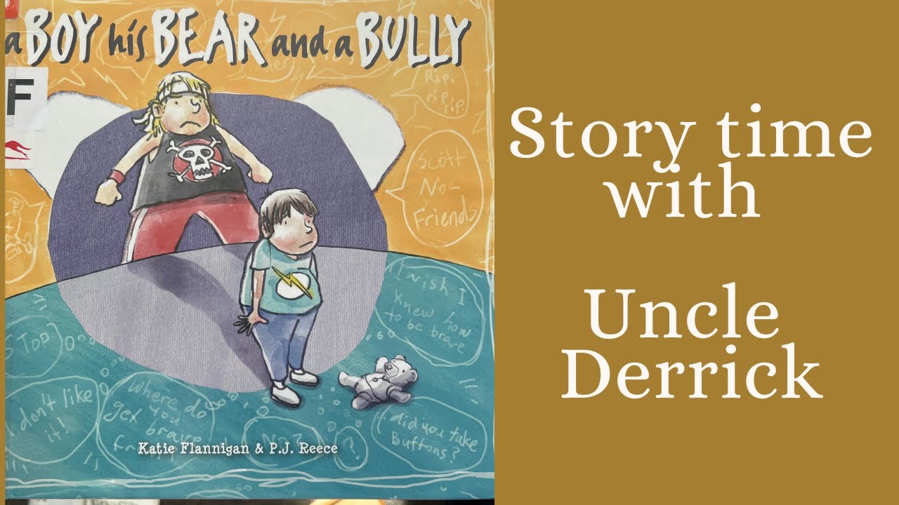 The boy, his bear, and a bully w/ Uncle Derrick - YouTube