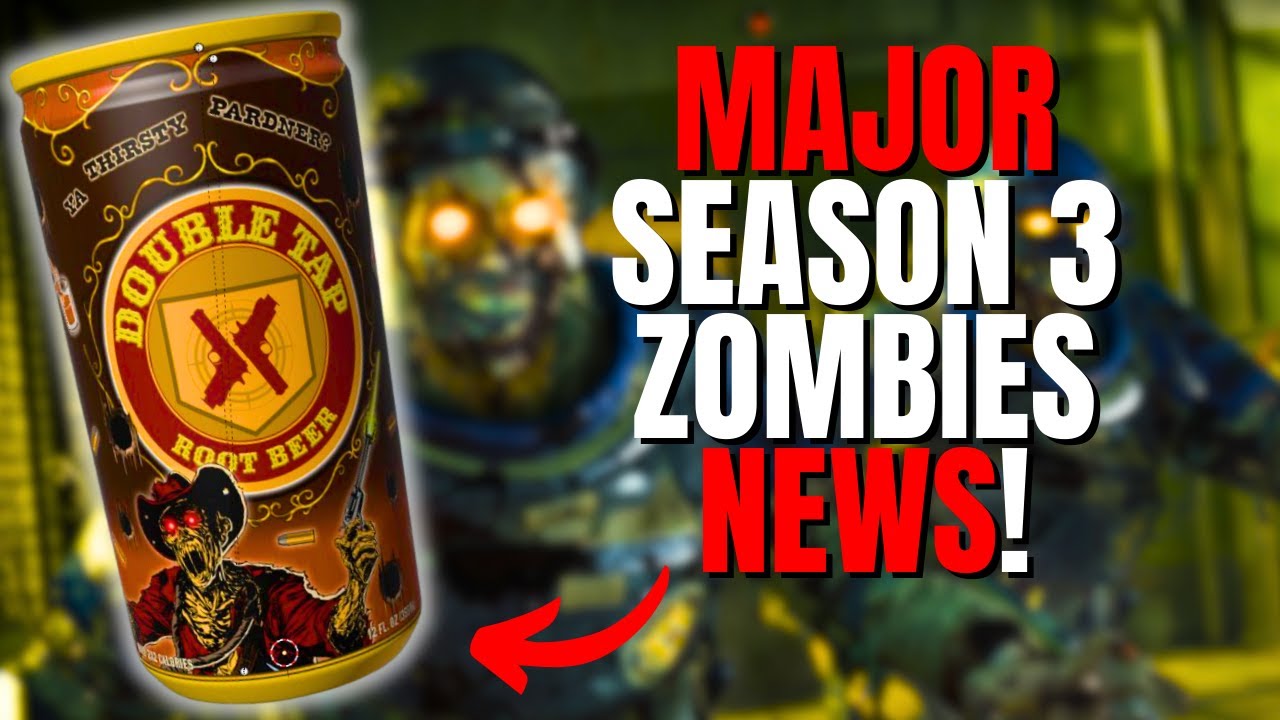 BO6 Zombies SEASON 3 CONTENT is MASSIVE! Double Tap is Back?! - YouTube