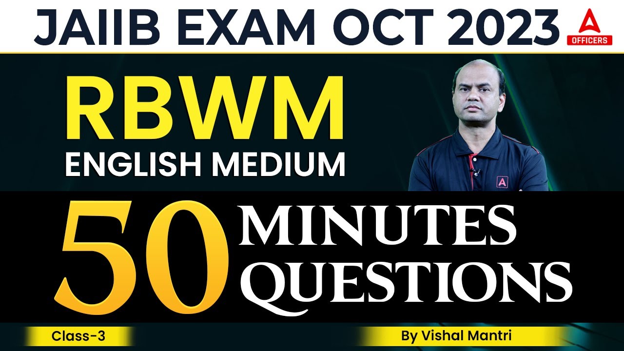 JAIIB October 2023 | RBWM English Medium | 50 Questions in 50 Minutes ...
