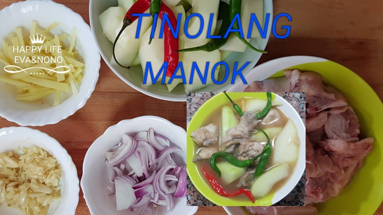 LUTONG PINOY//CHICKEN TINOLA// TINOLANG MANOK//HOW TO COOK CHICKEN ...