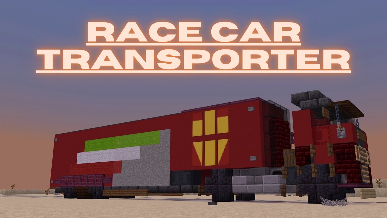 Minecraft: How to build a Race Car Transporter | Minecraft Race Car ...