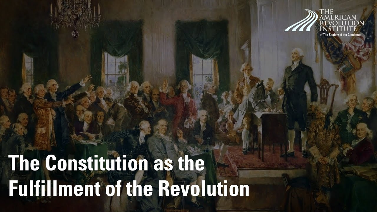 US Constitution as the Fulfillment of the Revolution - YouTube