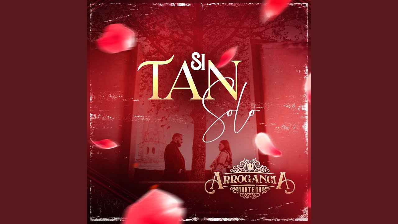 Si Tan Solo - YouTube