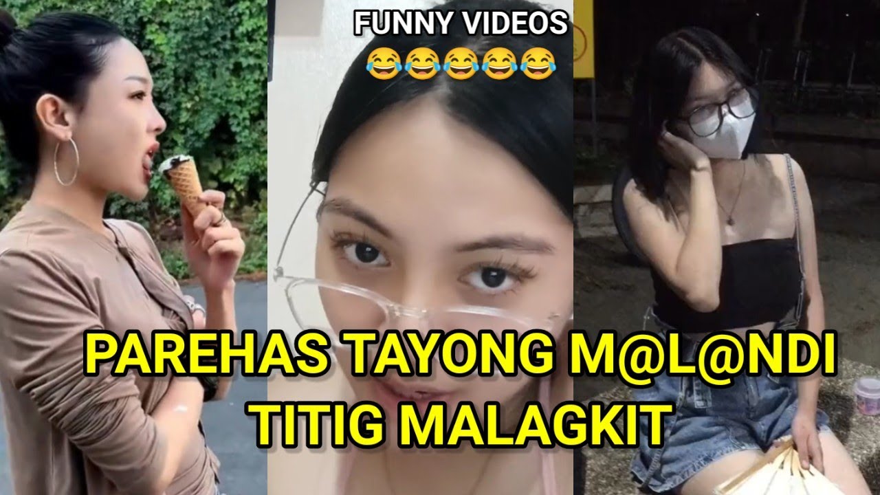 PAREHAS TAYONG M@L@NDI TITIG MALAGKIT, PINOY MEMES, FUNNY VIDEOS - YouTube