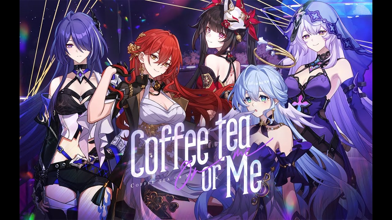 Coffee Tea Or Me | Honkai: Star Rail - YouTube