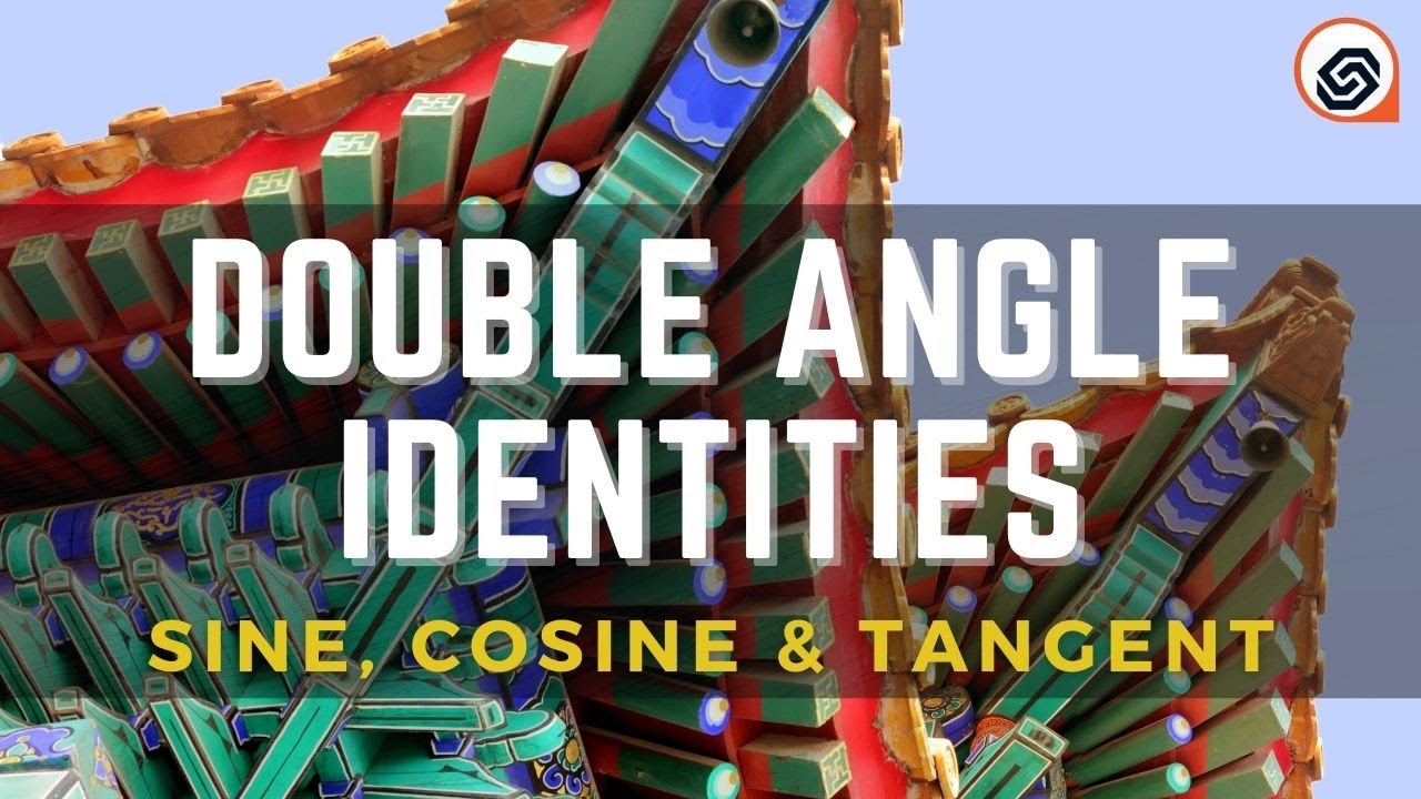 The Double Angle Formulas (Sine, Cosine, & Tangent) - YouTube