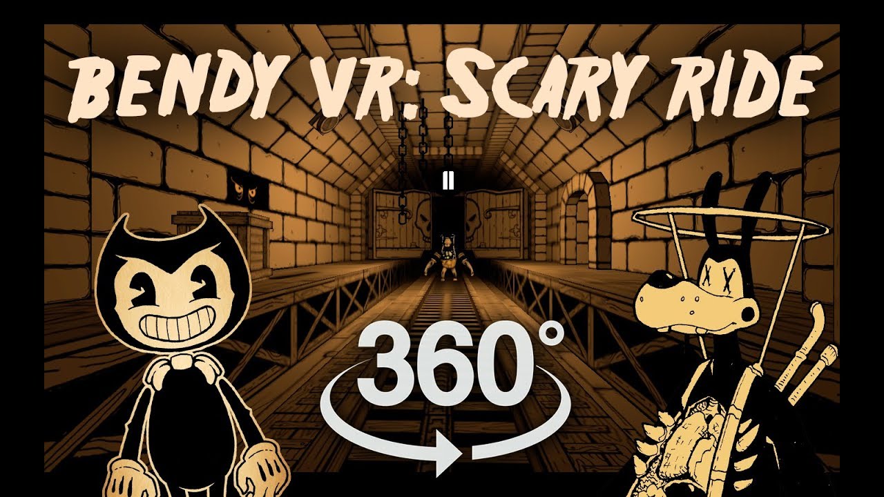 Bendy Chapter 4 Scary Ride VR 360 - YouTube