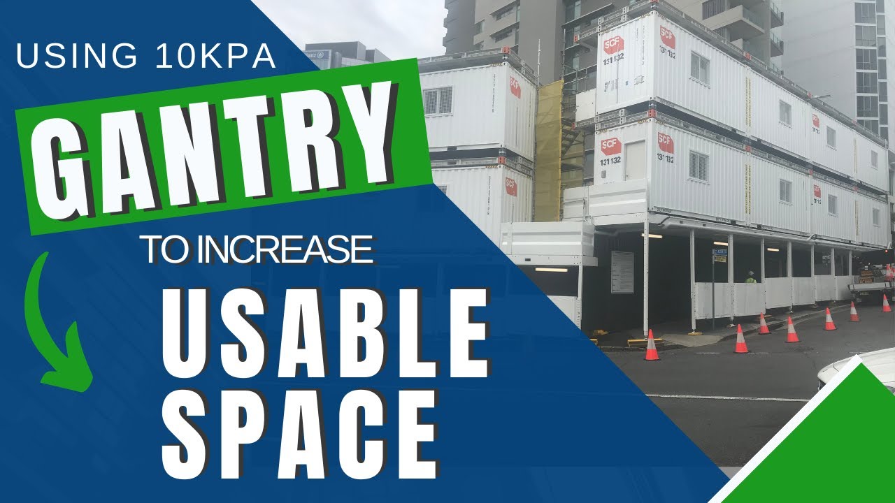 Using 10kPa Gantry to Increase Usable Space Onsite | Gantry Brisbane ...