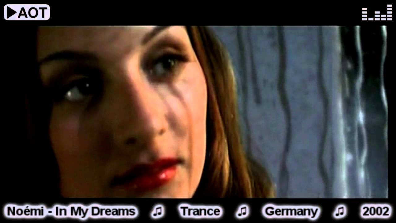 Noémi - In My Dreams (Trance / Hard Trance, 2002) - YouTube