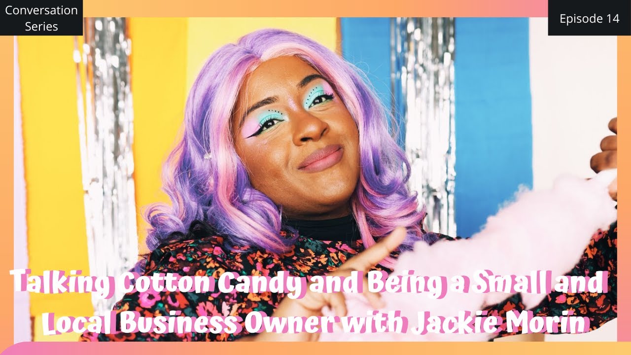 THE CONVERSATION SERIES: JACKIE MORIN | Ep. 14 | Shop Local Edition ...