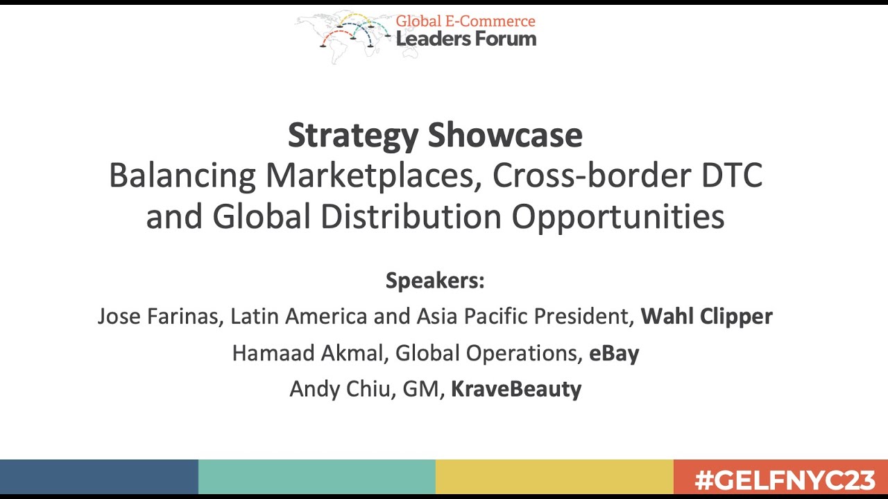 NYC '23: Balancing Marketplaces, Cross-border DTC and Global ...