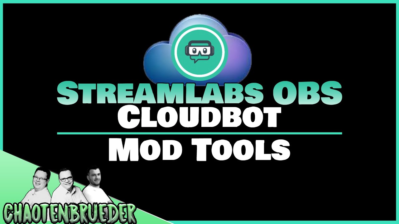 Tutorial Streamlabs OBS Cloudbot Mod Tools | 2019 - YouTube
