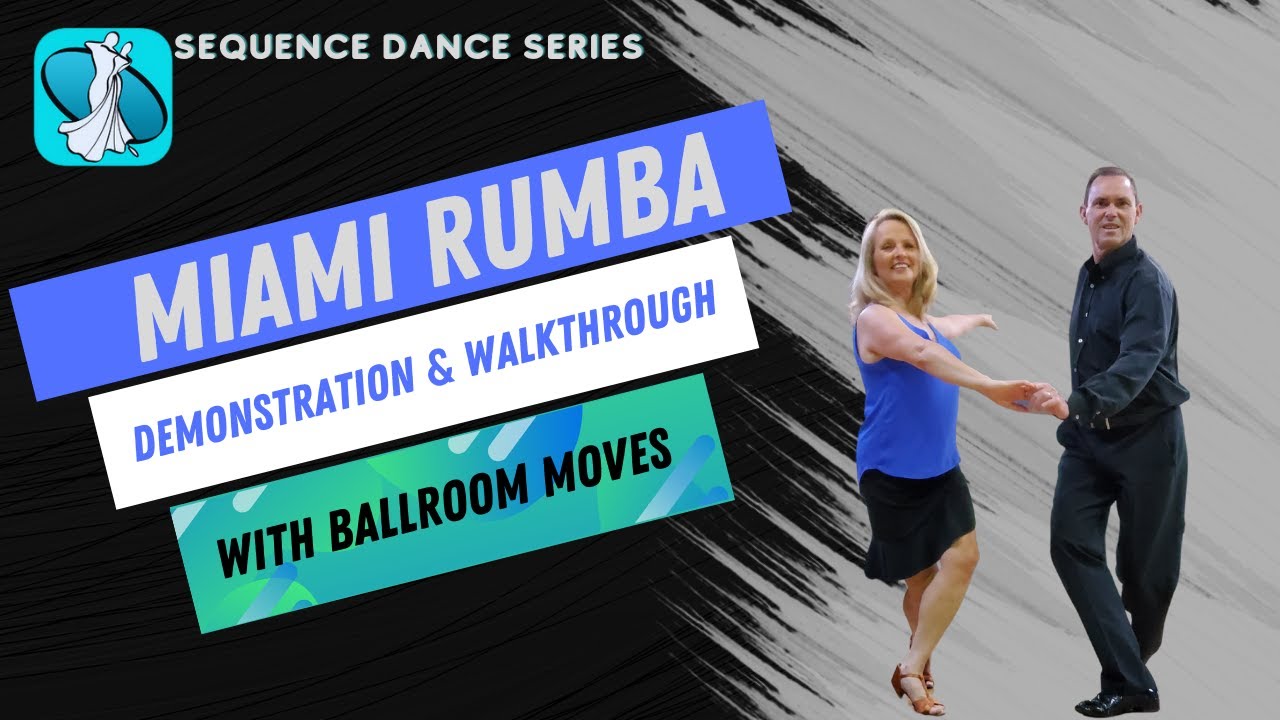 Miami Rumba Sequence Dance Instruction - YouTube