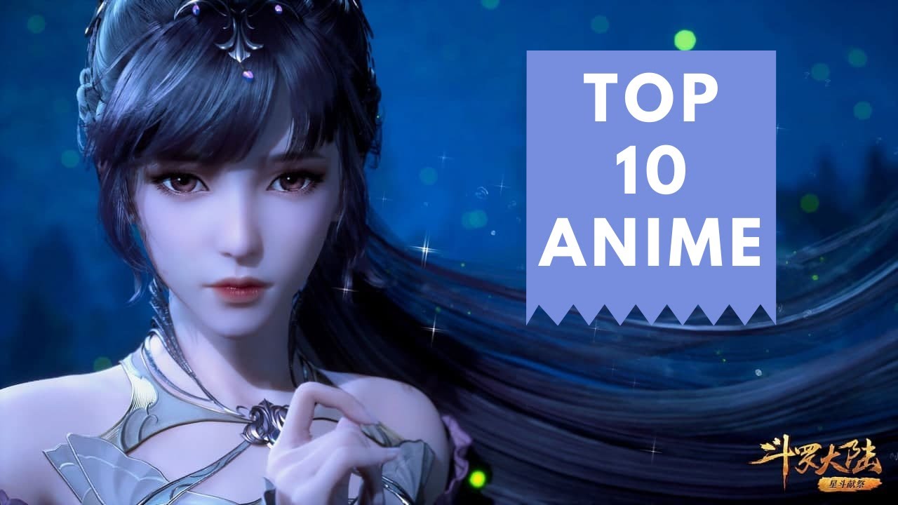 Top 10 Chinese Anime (Donghua) You must not miss - YouTube