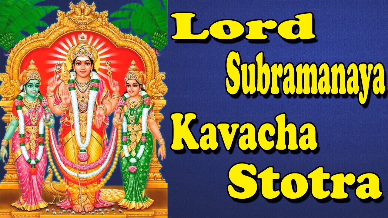 Subramanaya Kavacha Stotram | Sri Subramanya Swamy Stotram ...