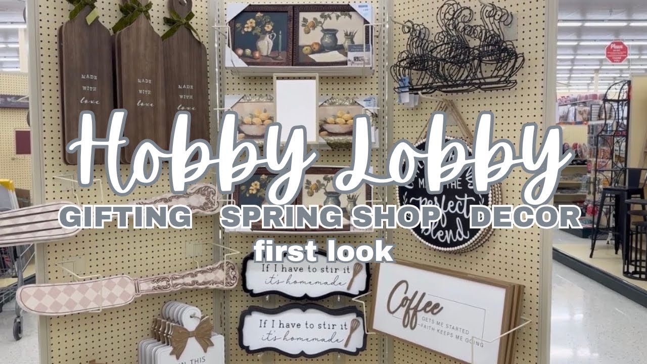 NEW Hobby Lobby SPRING SHOP First Look | Decor and Gifting - YouTube