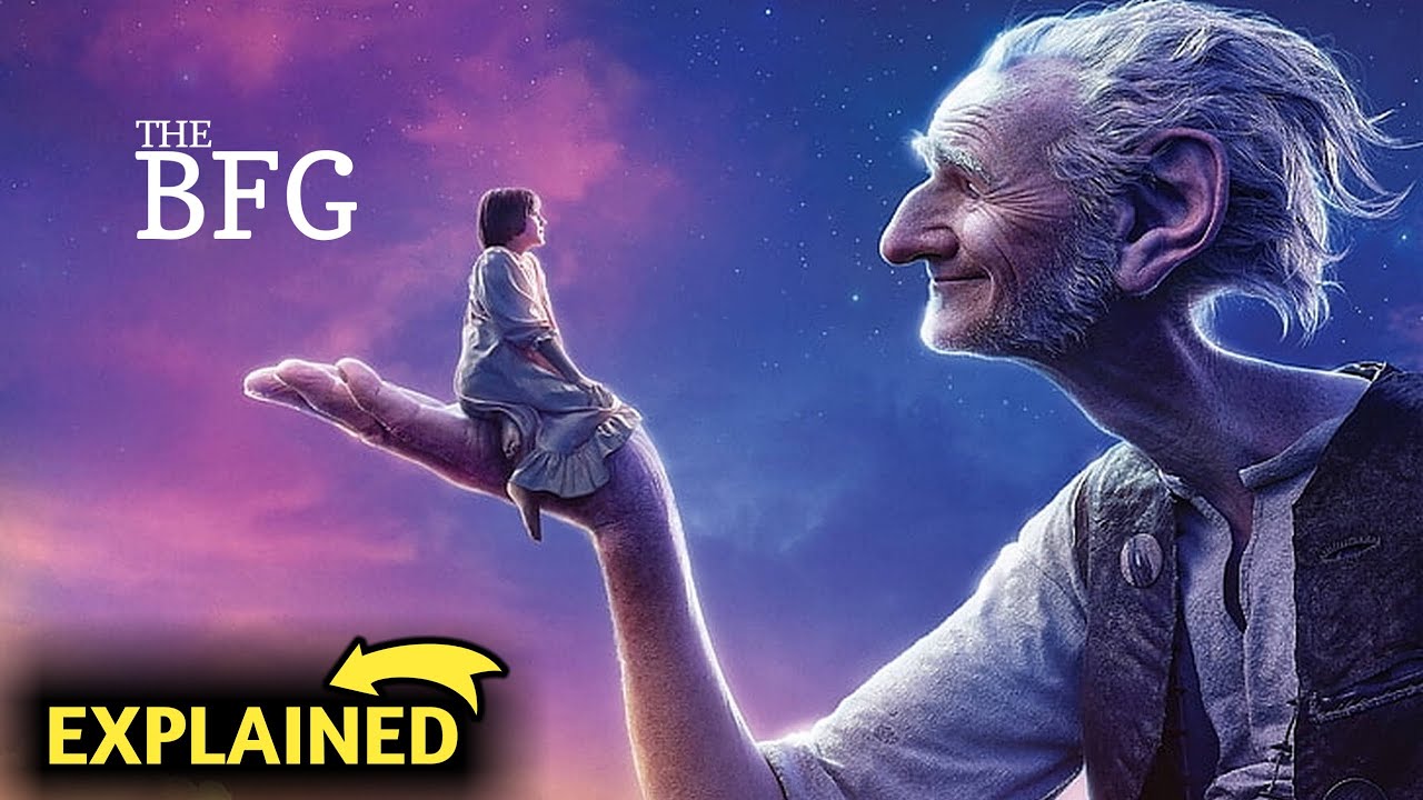 The BFG (2016) Movie Explained in Hindi and Urdu - YouTube