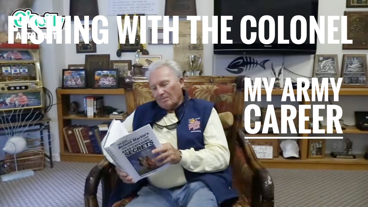 Fishing with the Colonel- My Army career! - YouTube