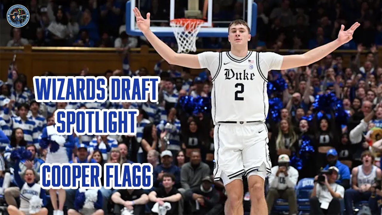 Why Cooper Flagg is the top choice for the Washington Wizards in the ...