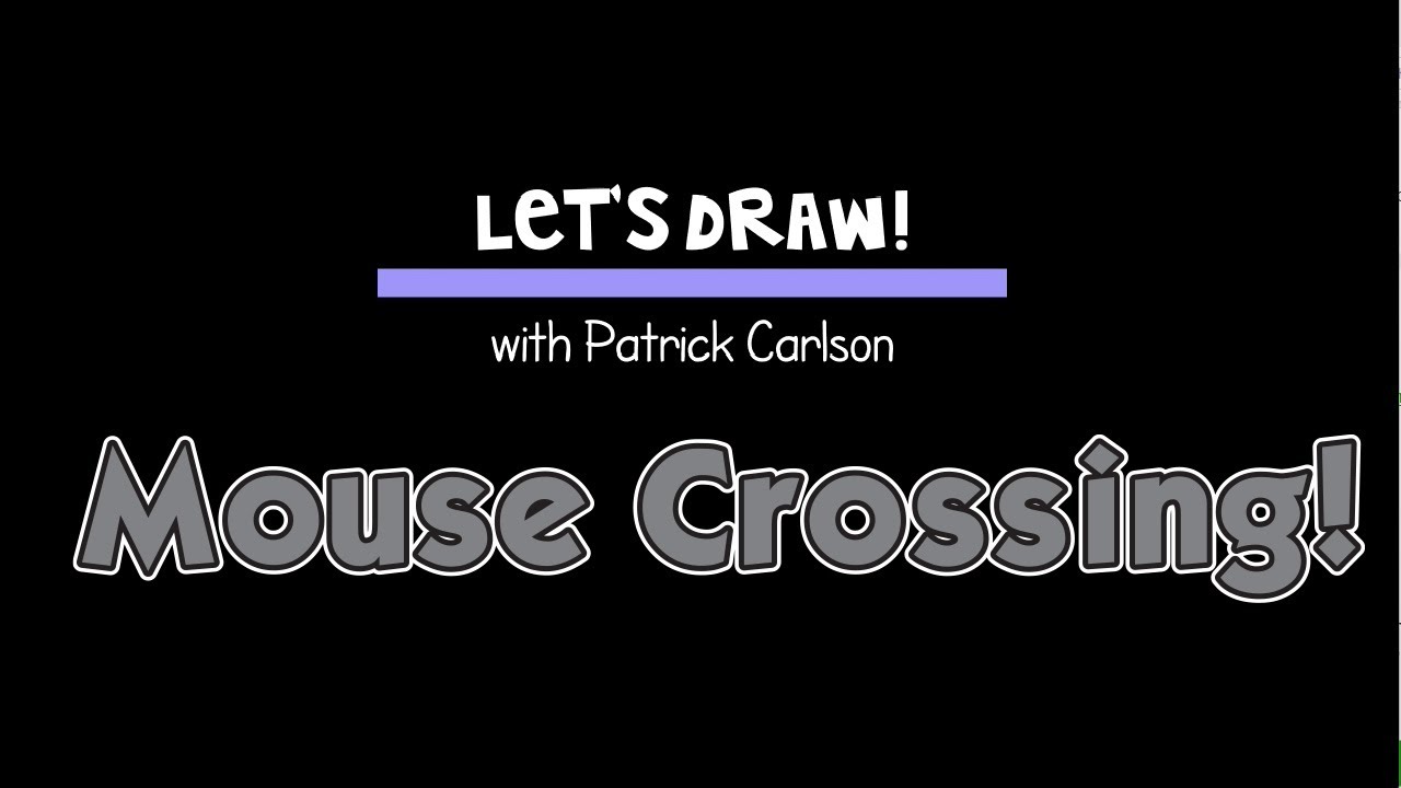 Mouse Crossing - An Early Sketch! #howtodraw - YouTube