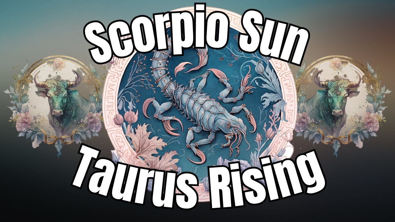 Scorpio Sun, Taurus Rising - Year Ahead! - YouTube