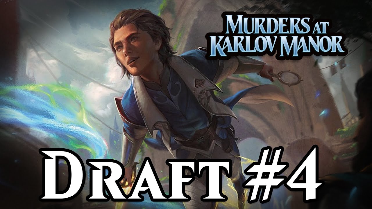 Karlov Manor Draft #4 | Kellan is On the Case! | Magic: the Gathering ...