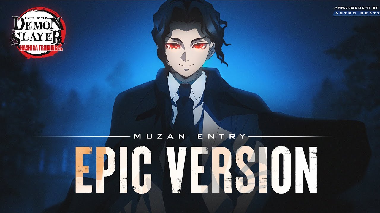 Muzan Entry Theme - Demon Slayer Season 4 | EPIC VERSION - YouTube