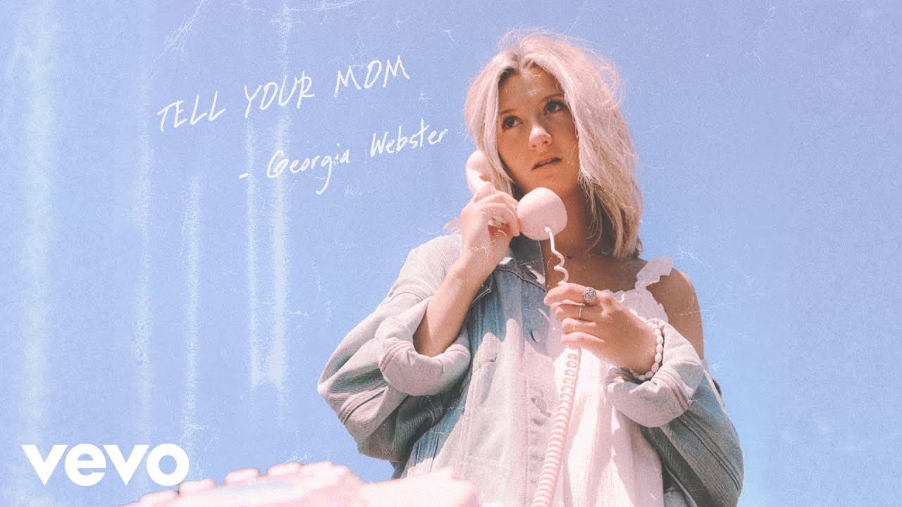 Georgia Webster - Tell Your Mom (Audio) - YouTube