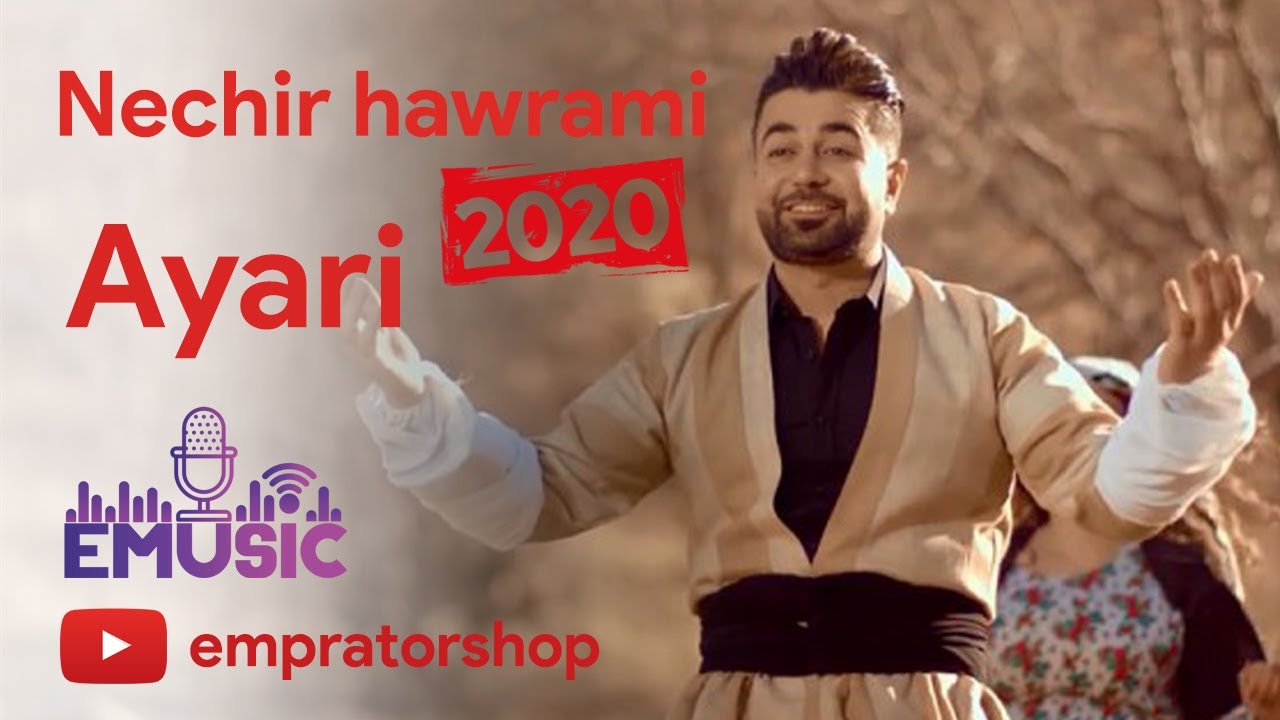 new kudish song nechir hawrami ayari in 2020 year -گۆرانی نۆی نێچیر هه ...