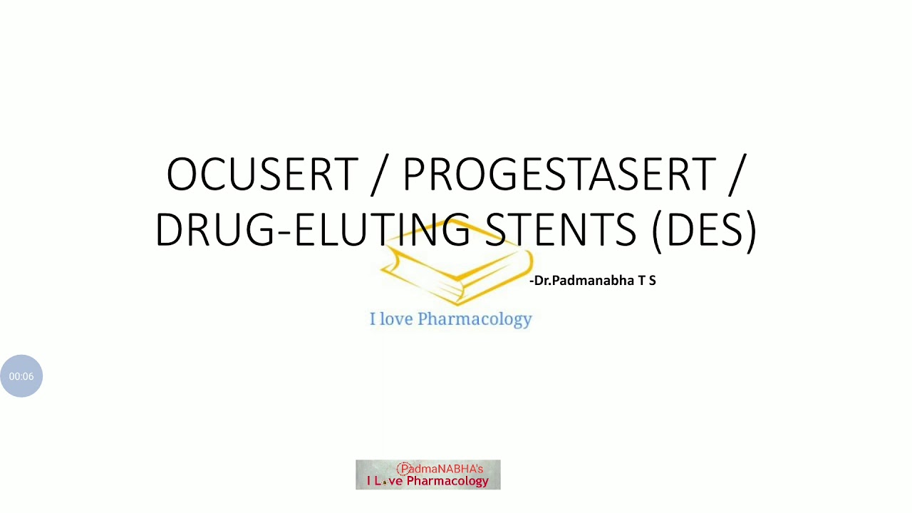10. OCUSERT | PROGESTASERT | DRUG-ELUTING STENTS | DES | Special Drug ...