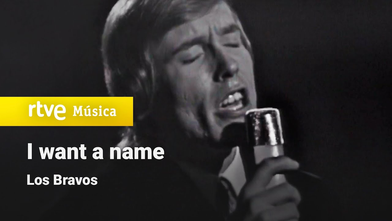Los Bravos - "I want a name" (1967) HD - YouTube