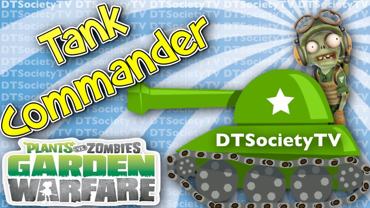 Tank Commander Gameplay - Plants vs Zombies Garden Warfare - YouTube
