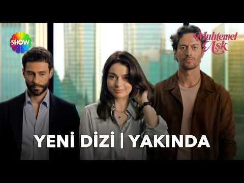 #MuhtemelAşk Yakında Show TV'de | \