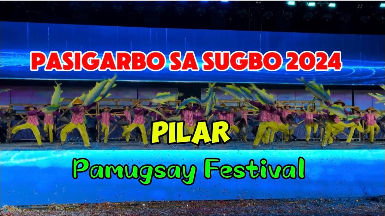 Pamugsay Festival of Pilar, Cebu | Pasigarbo sa Sugbo 2024 - YouTube